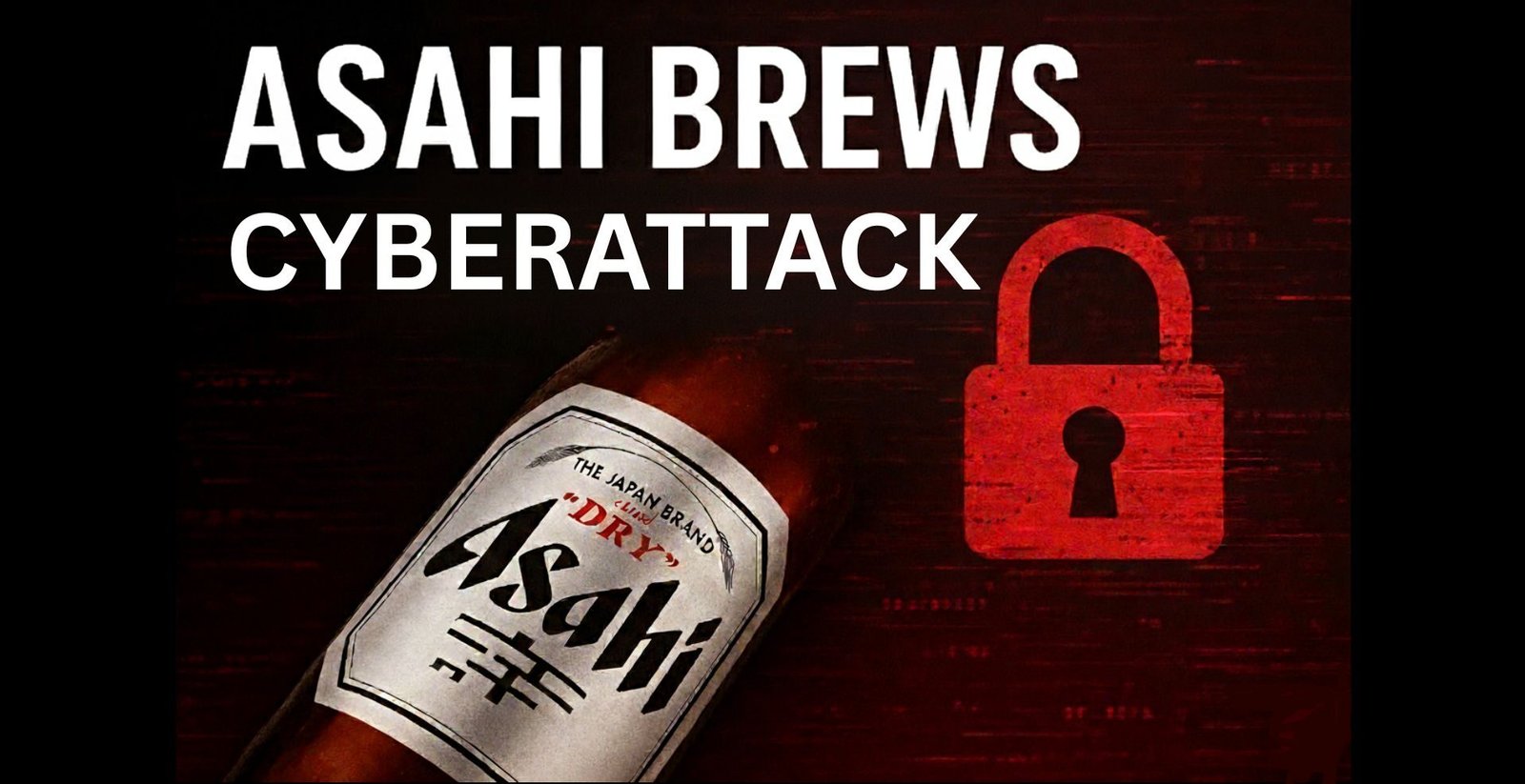 Asahi Brews Trouble: Cyberattack Halts Japan’s Beer Giant - The420.in